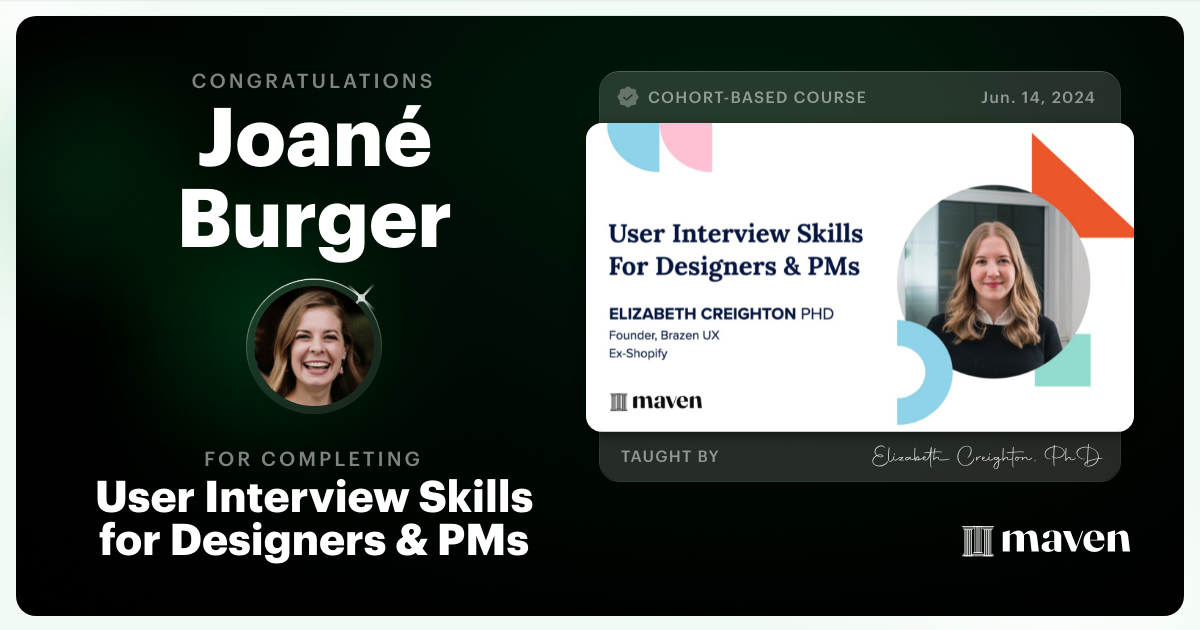 Certificate of Completion for User Interview Skills for Designers & PMs